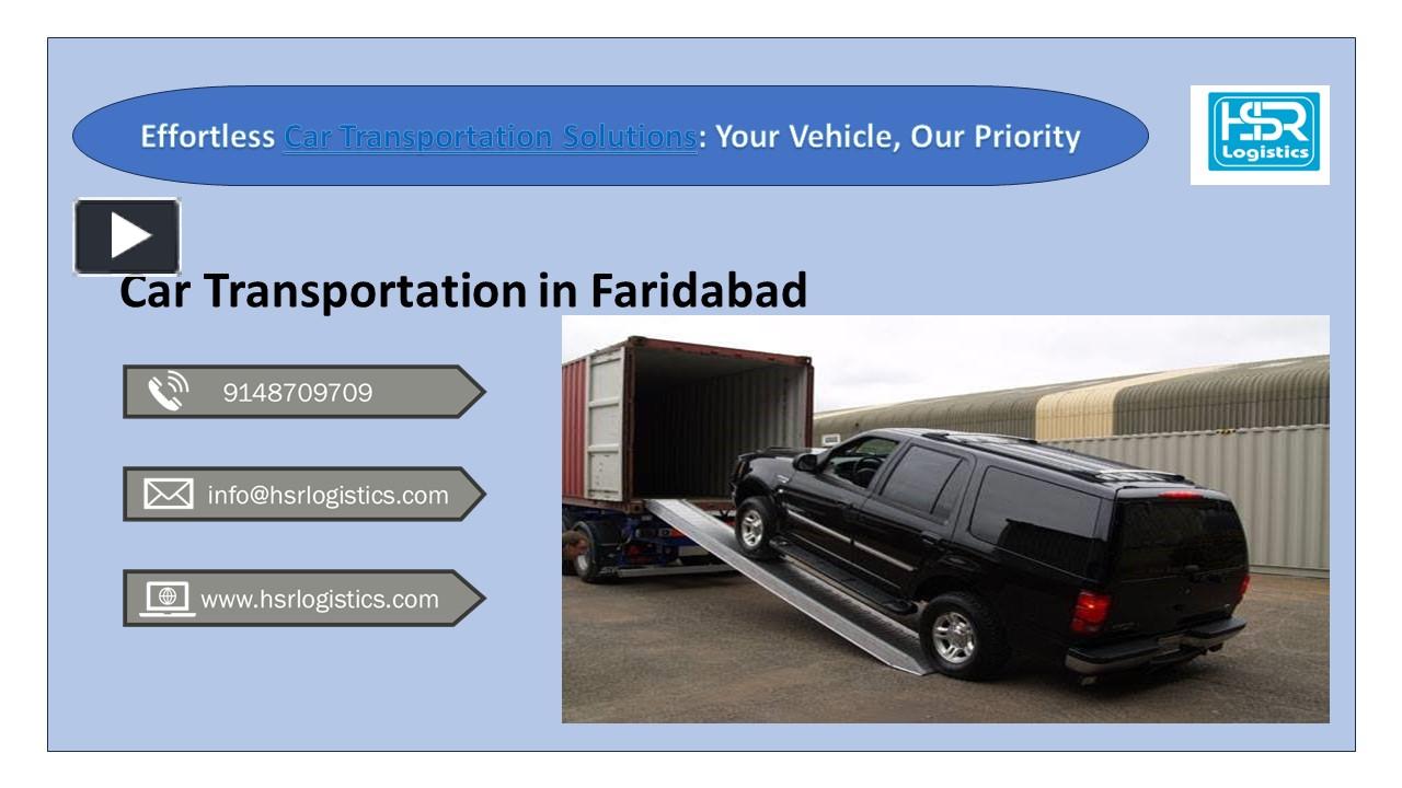 Car Transportation in Faridabad at efficient Cost presentation | free to download