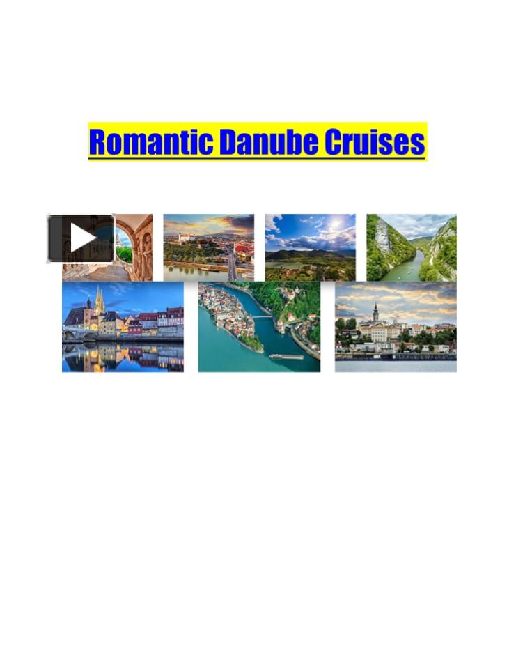 PPT – Romantic Danube Cruises PowerPoint presentation | free to download - id: 99606d-MGFhO