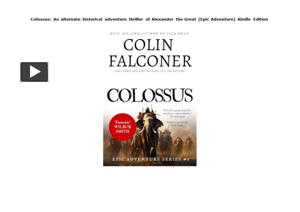PPT – PDF Colossus: An alternate historical adventure thriller of Alexander the Great (Epic ...