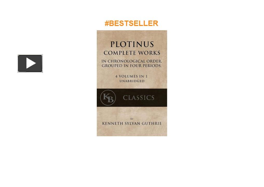[DOWNLOAD]⚡️PDF ️ Plotinus: Complete Works: In Chronological Order, Grouped in Four Periods. [si ...