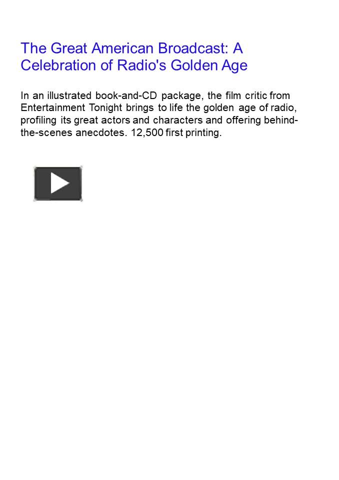 PPT – [READ] The Great American Broadcast: A Celebration of Radio's ...