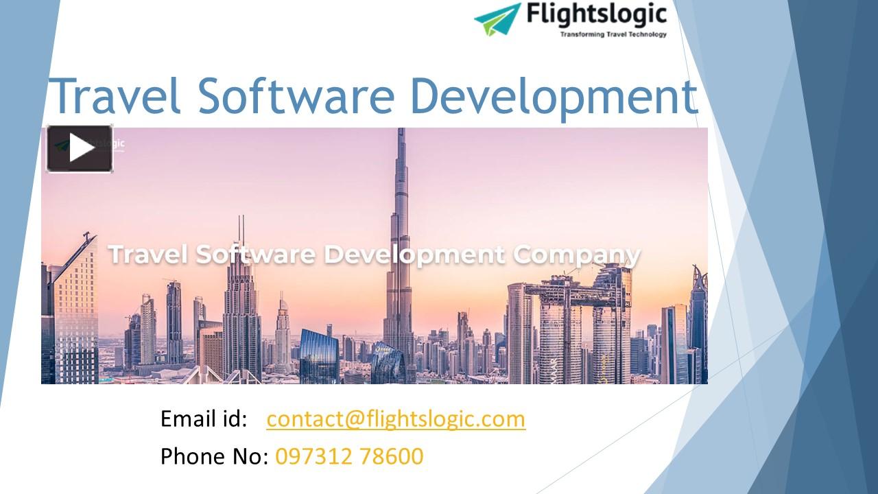 PPT – Travel Software Development PowerPoint presentation | free to download - id: 996411-ZmE3Y