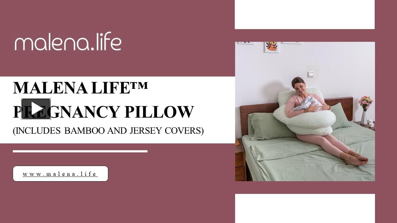 PPT – Malena Life Pregnancy Pillow (Includes Bamboo and Jersey Covers) PowerPoint presentation ...