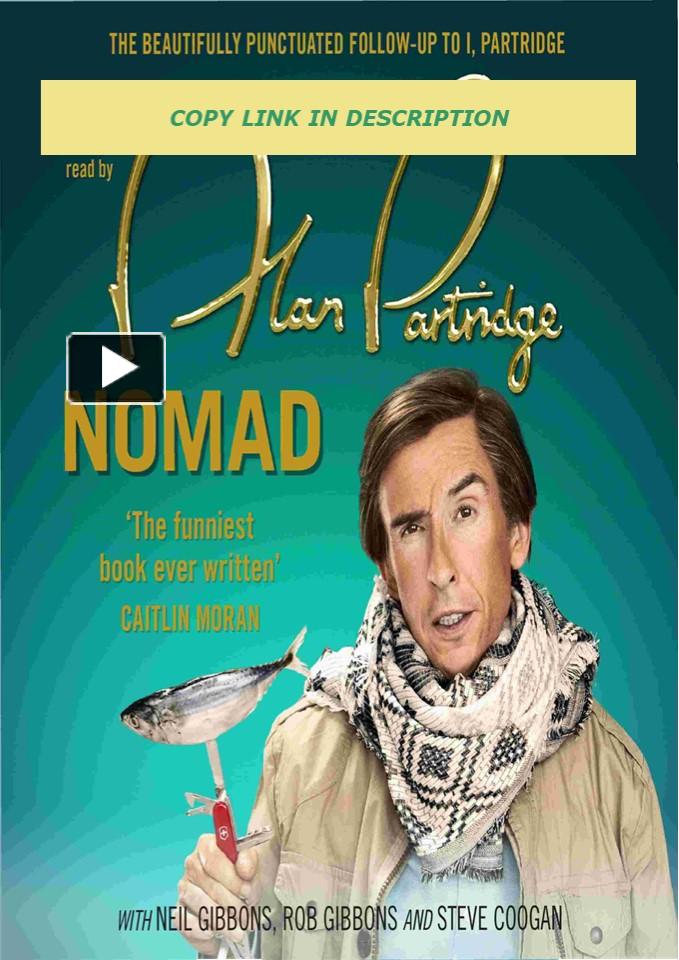 PPT – PDF_⚡ Alan Partridge: Nomad PowerPoint presentation | free to download - id: 996718-Y2UxY