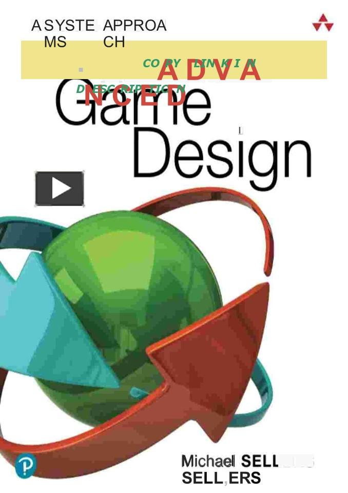 PPT – READ⚡[PDF] Advanced Game Design: A Systems Approach PowerPoint presentation | free to ...