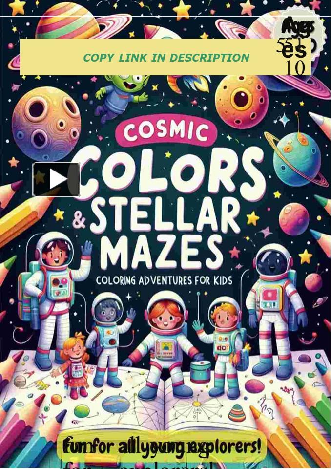 [PDF⚡READ ] Space Coloring and Activity Book for Kids: Cosmic Colors ...