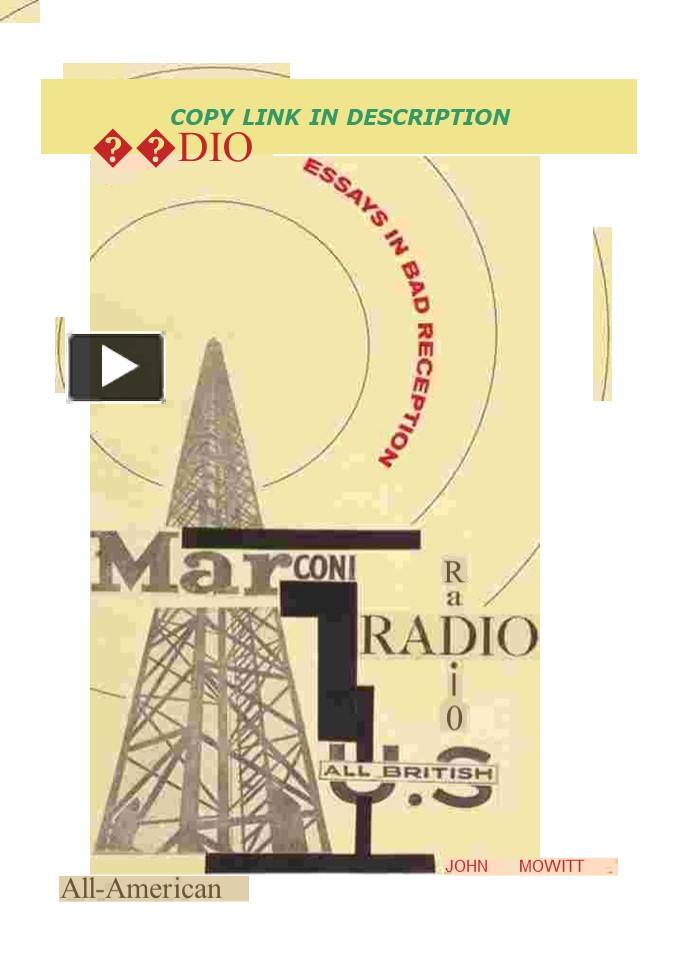 PPT – ⚡PDF Radio: Essays in Bad Reception PowerPoint presentation | free to download - id ...