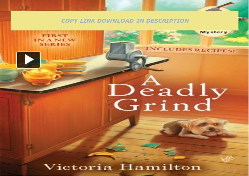 ( ️pdf)full download A Deadly Grind (A Vintage Kitchen Mystery Book 1) presentation | free to ...