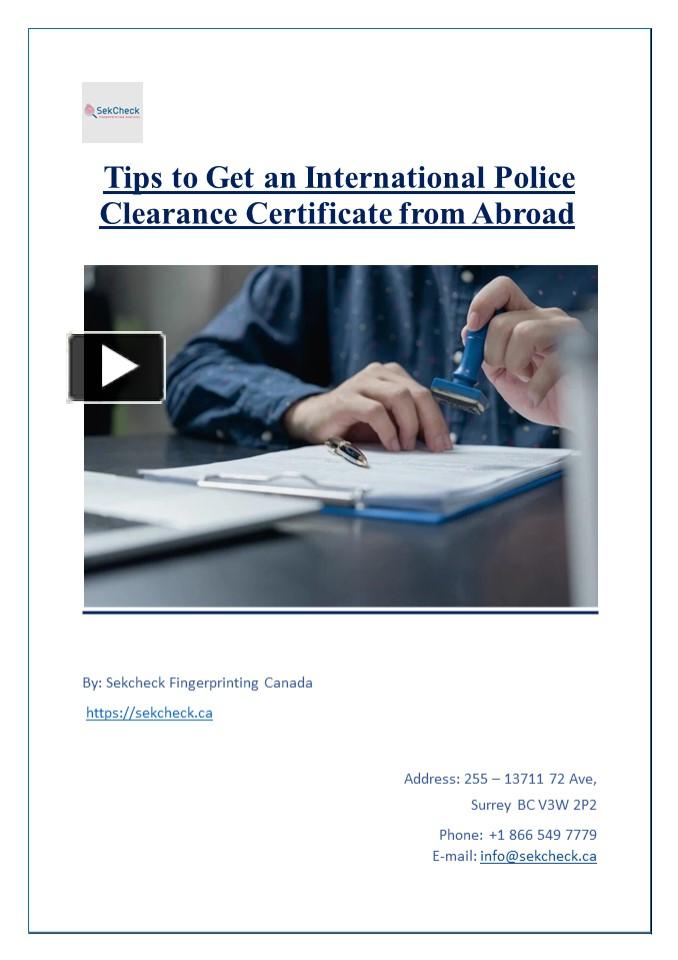 Tips to Get an International Police Clearance Certificate from Abroad presentation | free to ...