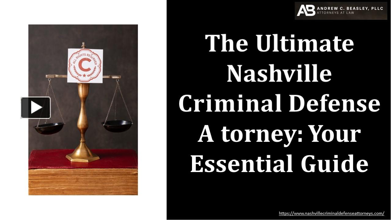 PPT – Nashville Criminal Defense Attorney | Andrew C. Beasley PowerPoint presentation | free to ...