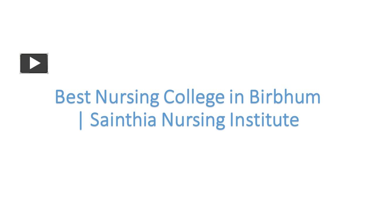 PPT – Best Nursing College in Birbhum | Sainthia Nursing Institute PowerPoint presentation ...
