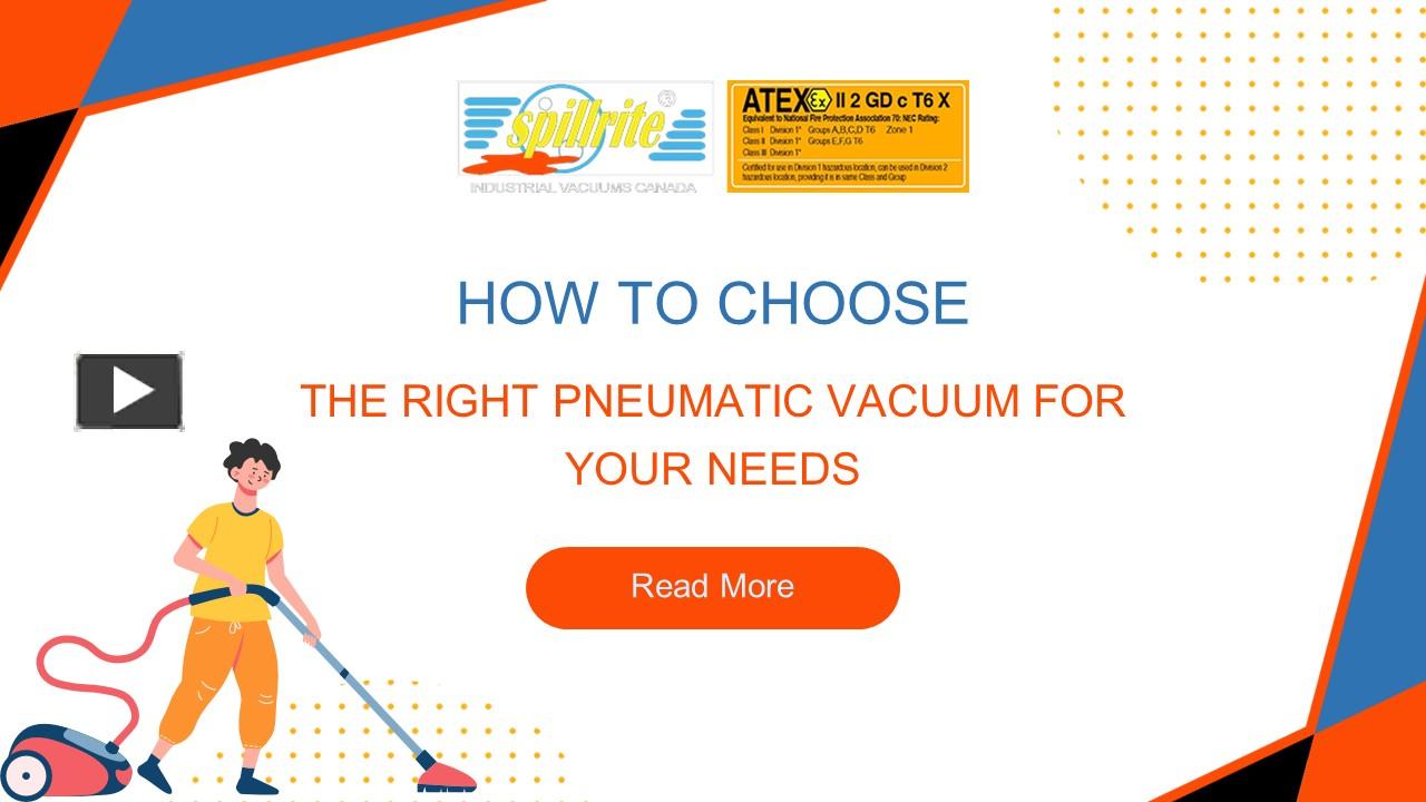 PPT – How to Choose the Right Pneumatic Vacuum for Your Needs PowerPoint presentation | free to ...