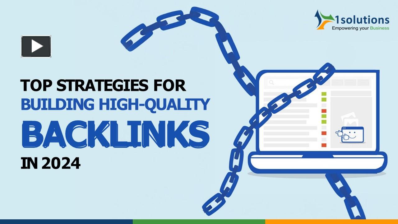 Top Strategies for Building High-Quality Backlinks in 2024 presentation | free to download