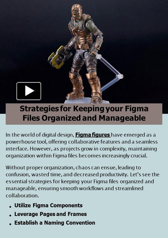 Strategies for Keeping your Figma Files Organized and Manageable presentation | free to download