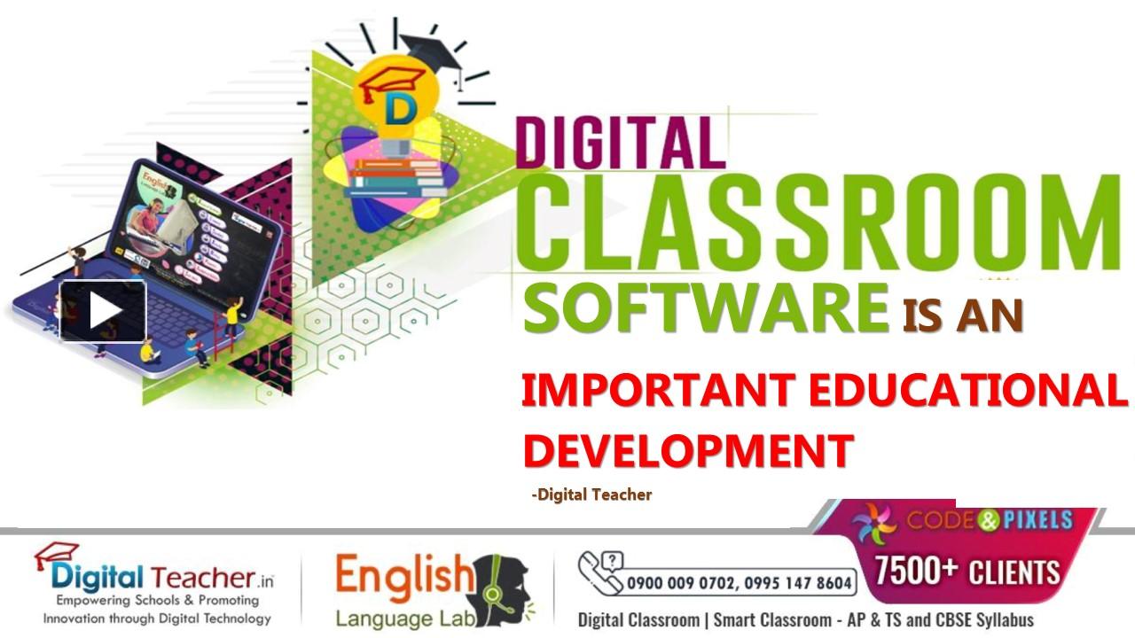 PPT – Digital Classroom Software is an Important Educational Development -Digital Teacher ...