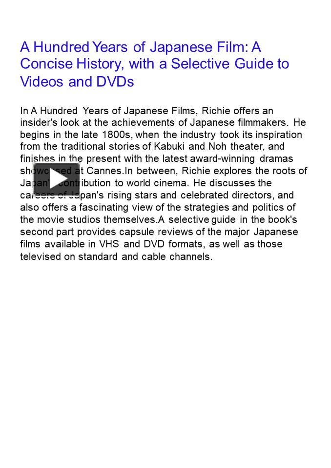 ⚡PDF A Hundred Years of Japanese Film: A Concise History, with a Selective Guide to presentation ...