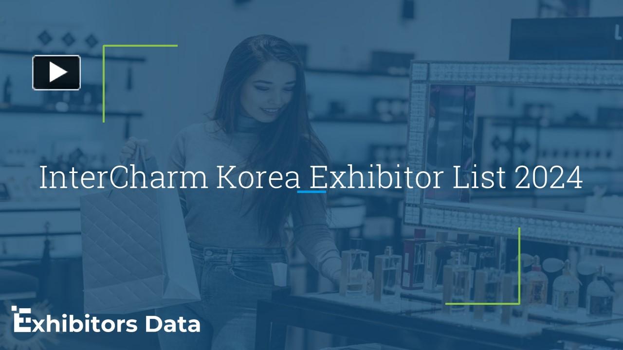 PPT – InterCharm Korea Exhibitor List 2024 PowerPoint presentation | free to download - id ...