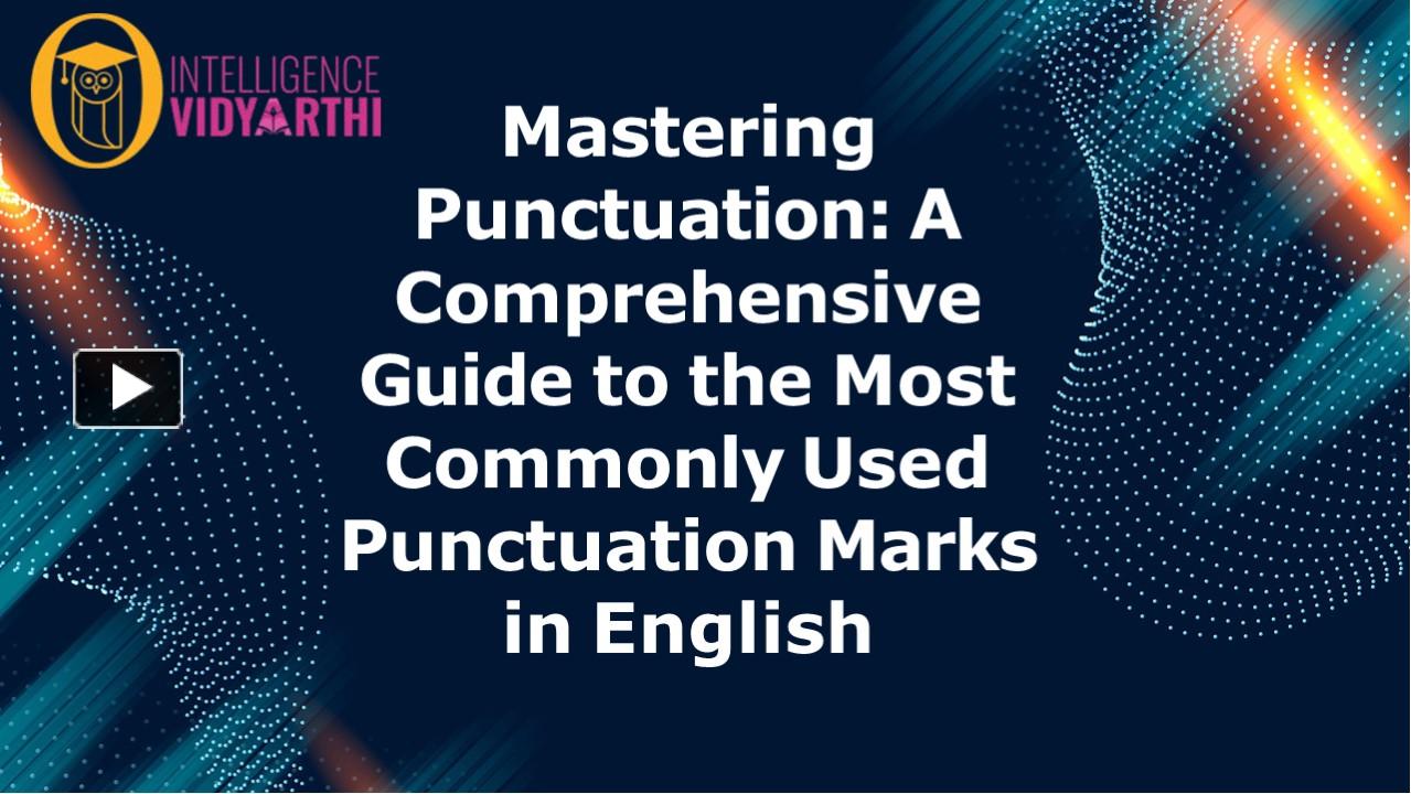 what are the most commonly used punctuation marks in English ...