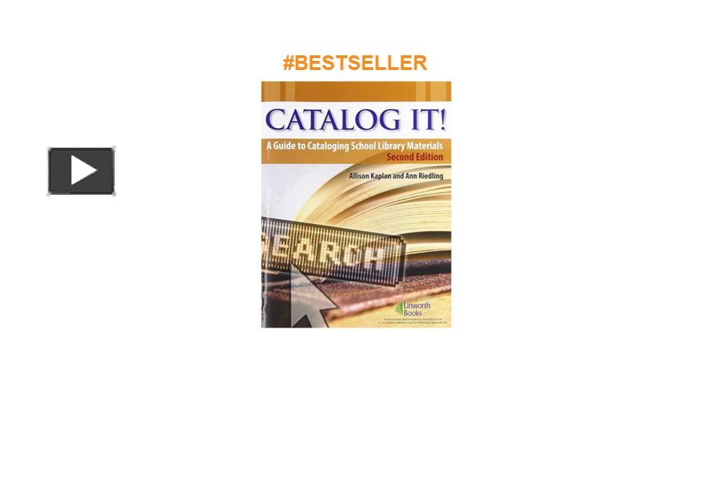 download Catalog It!: A Guide to Cataloging School Library Materials (2nd Edition) presentation ...