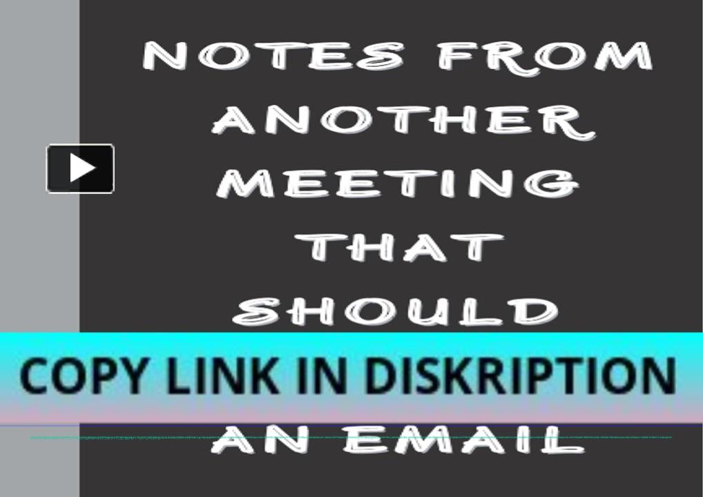 PPT – PDF/DOWNLOAD Notes From Another Meeting That Should Have Been An ...