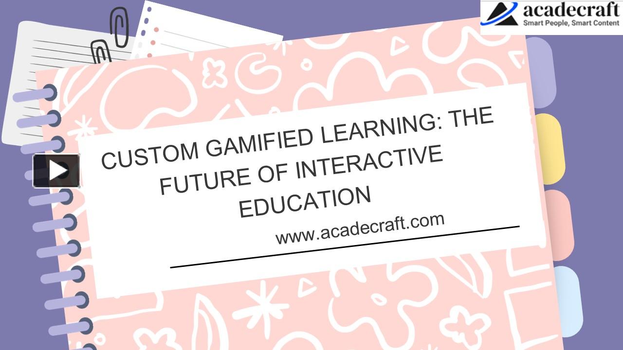 PPT – Custom Gamified Learning The Future of Interactive Education PowerPoint presentation ...