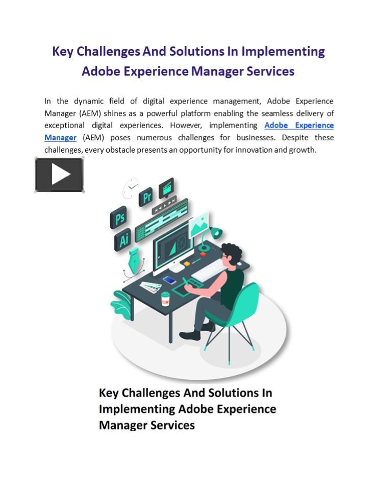 PPT – Key Challenges And Solutions In Implementing Adobe Experience Manager Services PowerPoint ...