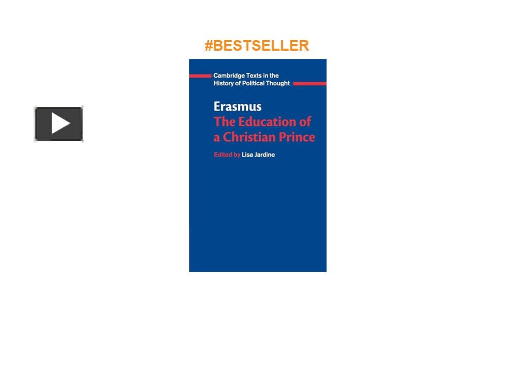 Download⚡️PDF ️ Erasmus: The Education of a Christian Prince with the ...