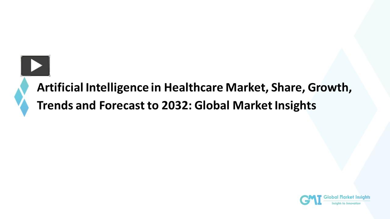 Artificial Intelligence in Healthcare Market Size 2032 - By Application, Type & Manufacturers ...
