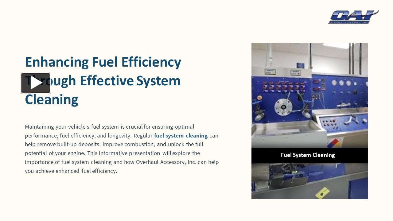 Enhancing Fuel Efficiency Through Effective System Cleaning presentation | free to download
