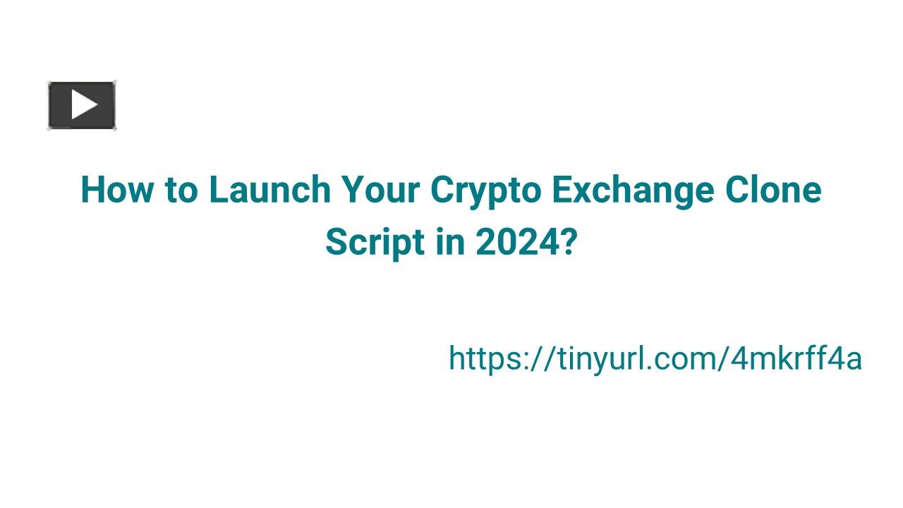 PPT – How to Launch Your Crypto Exchange Clone Script in 2024? PowerPoint presentation | free to ...