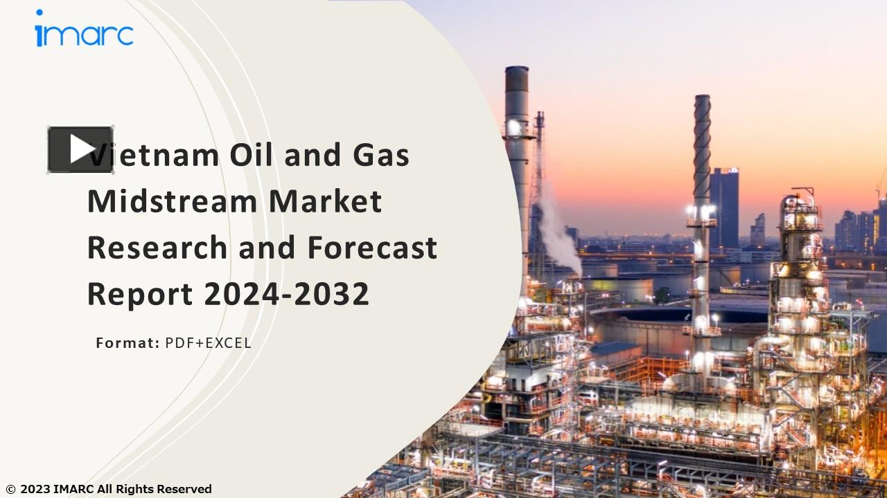 PPT – Vietnam Oil and Gas Midstream Market PPT: Growth, Outlook, Demand, Keyplayer Analysis and ...