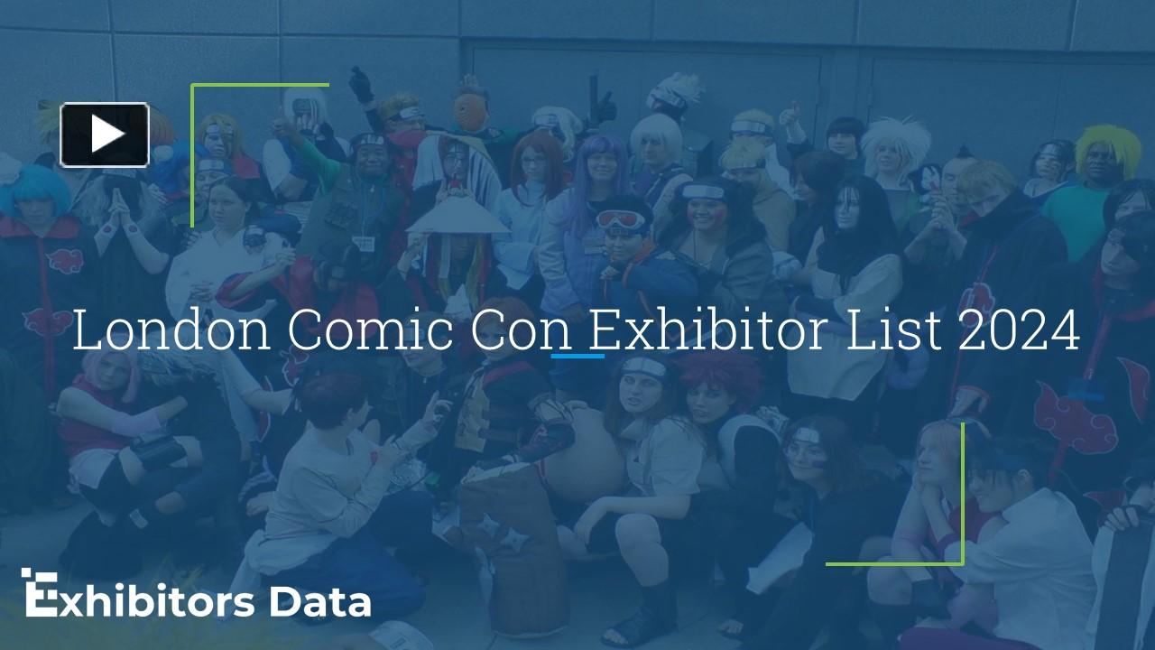 PPT – London Comic Con Exhibitor List 2024 PowerPoint presentation ...