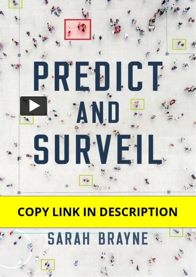 PPT – Download PDF Predict and Surveil: Data, Discretion, and the Future of Policing 1st Edition ...
