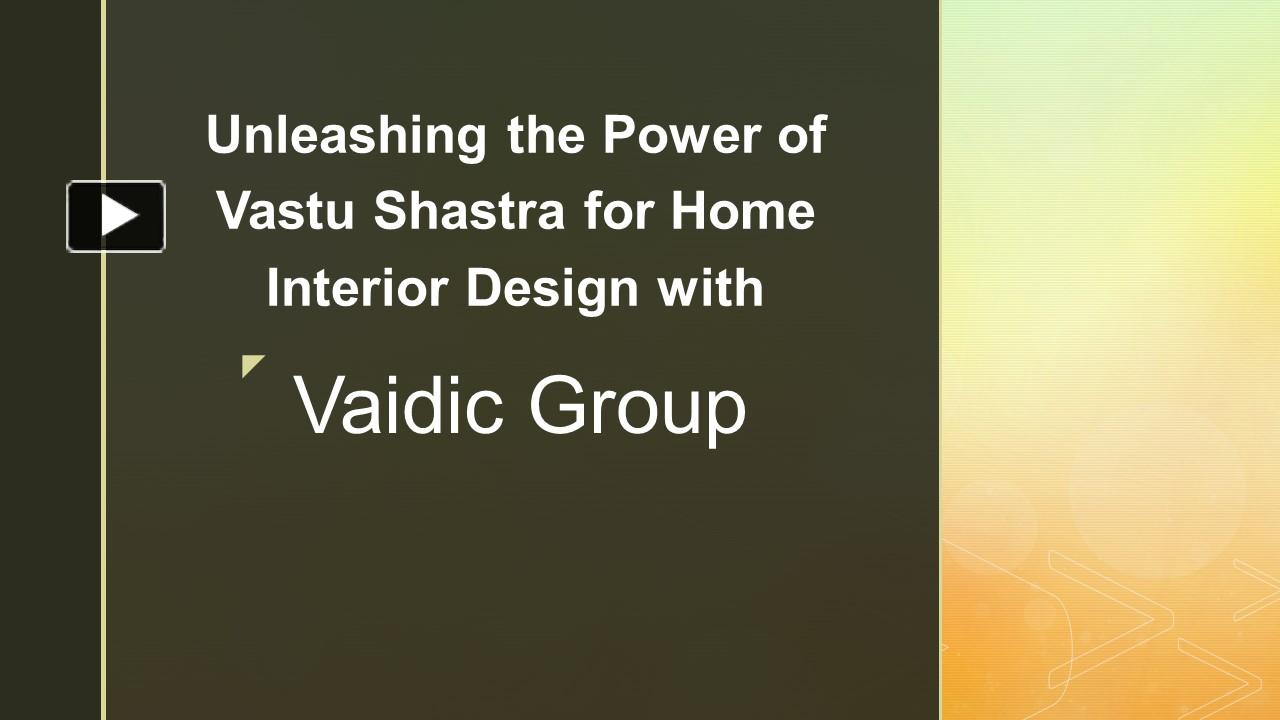 PPT – Elevate Your Home with Vastu-Inspired Design PowerPoint presentation | free to download ...