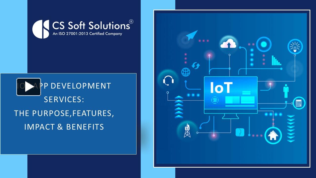 PPT – IoT App Development Services: The Purpose, Features, Impact & Benefits PowerPoint ...