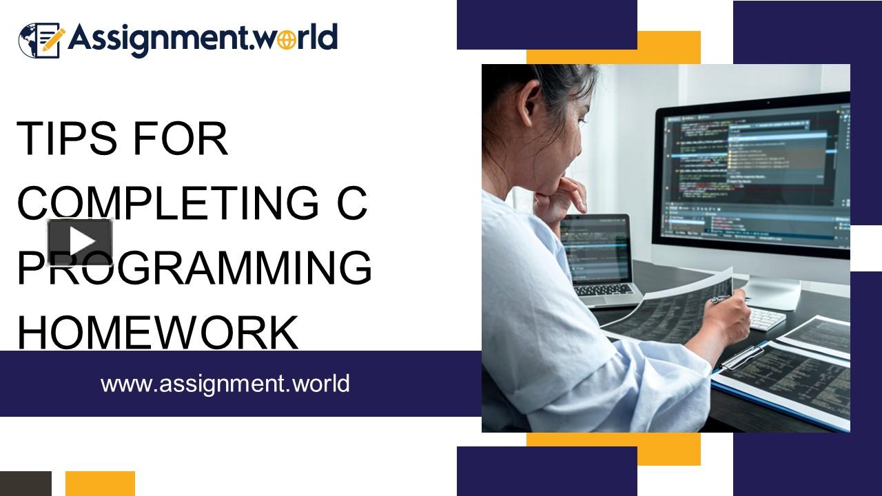 Ppt Tips For Completing C Programming Homework Powerpoint