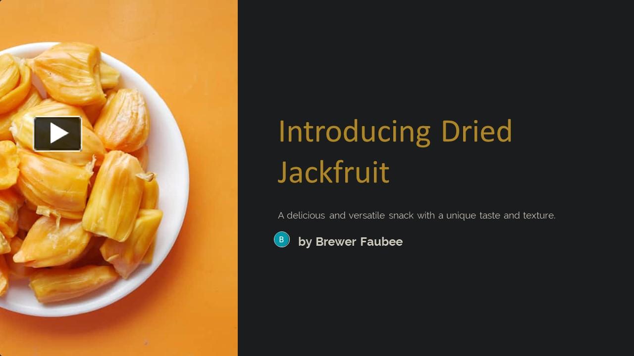 introducing dried jackfruit presentation | free to download
