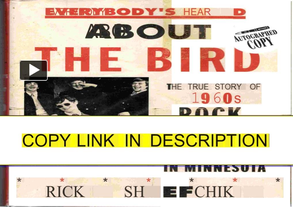 $PDF$/READ Everybody's Heard about the Bird: The True Story of 1960s ...
