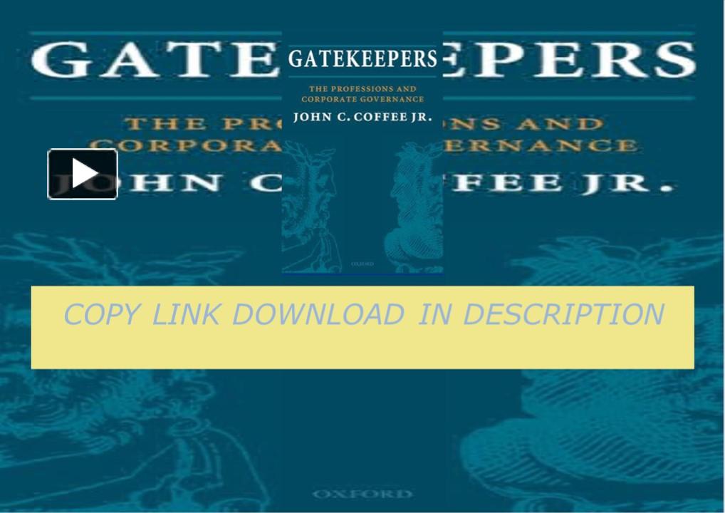 PPT – PDF⚡ Gatekeepers: The Professions and Corporate Governance (Clarendon Lectures in ...