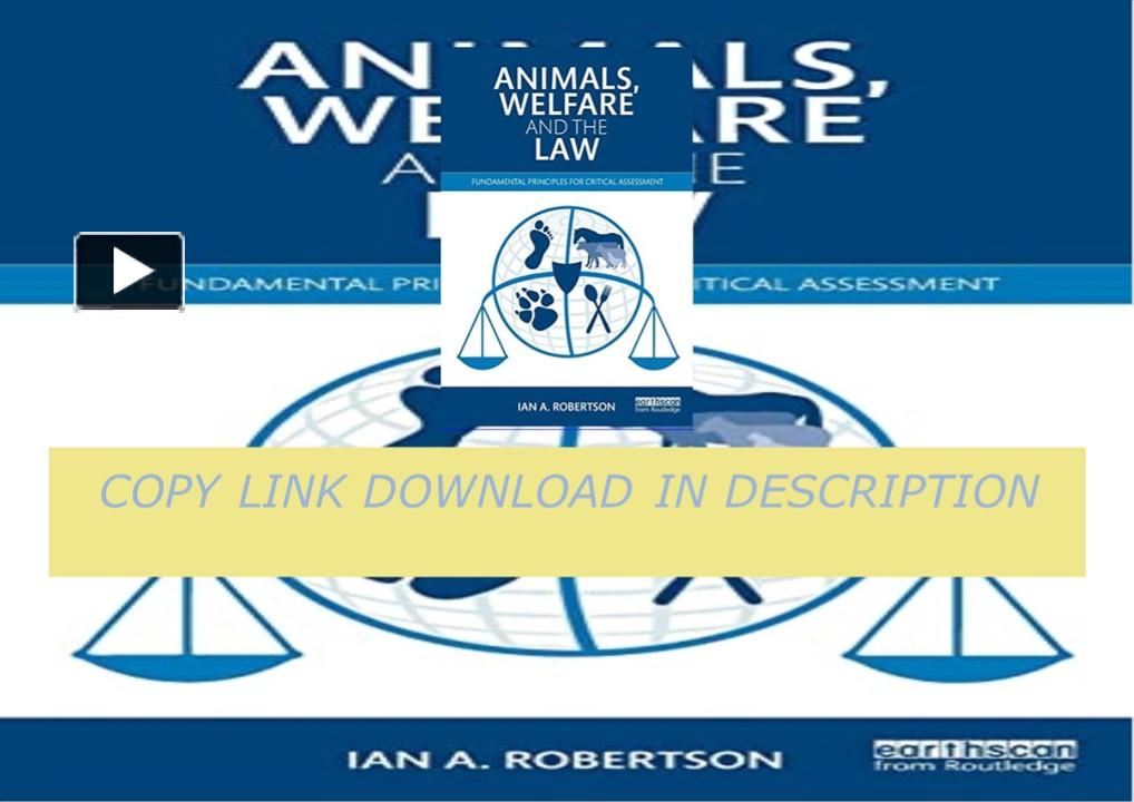 download⚡[PDF] Animals, Welfare and the Law: Fundamental Principles for Critical Assessment 1s ...