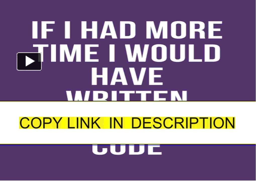 PPT – PDF_⚡ If I Had More Time I Would Have Written Shorter Code: Funny ...