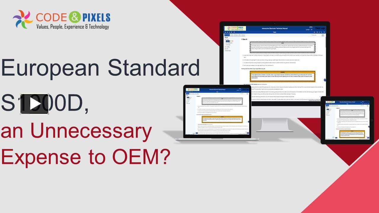 PPT – European Standard S1000D, an Unnecessary Expense to OEM? -Code and Pixels PowerPoint ...
