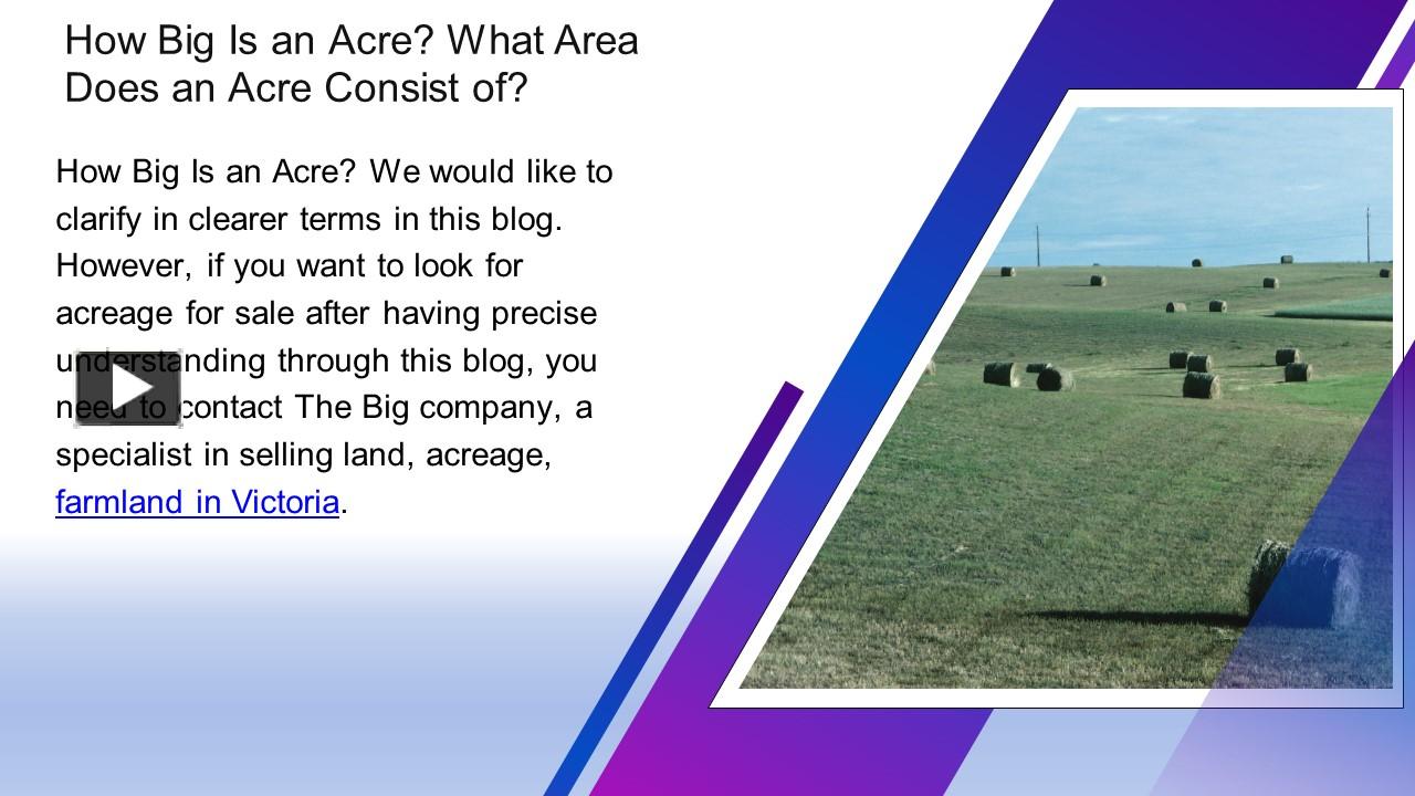 How Big Is an Acre? What Area Does an Acre Consist of? presentation | free to download