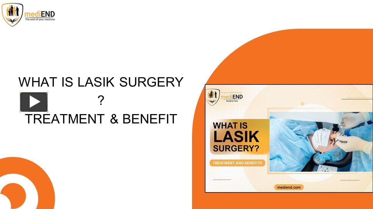 Ppt What Is Lasik Surgery Powerpoint Presentation Free To Download