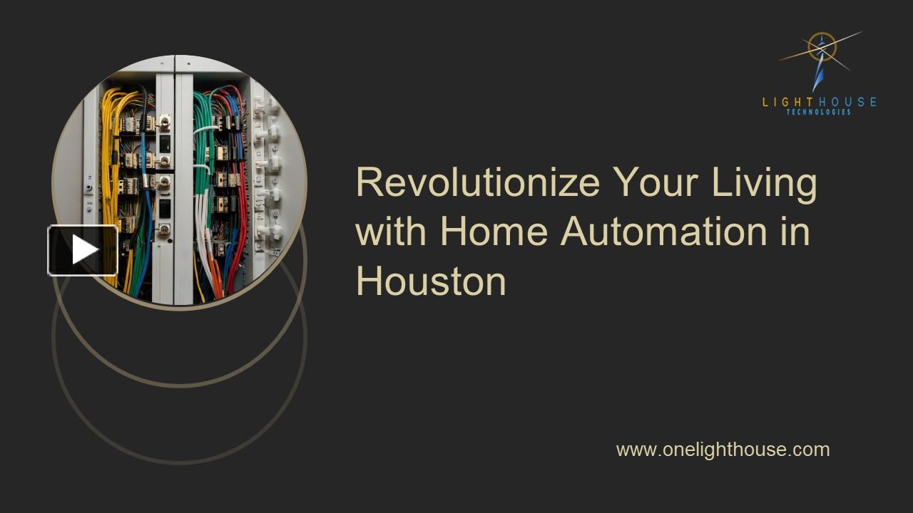 PPT – Revolutionize Your Living with Home Automation in Houston PowerPoint presentation | free ...