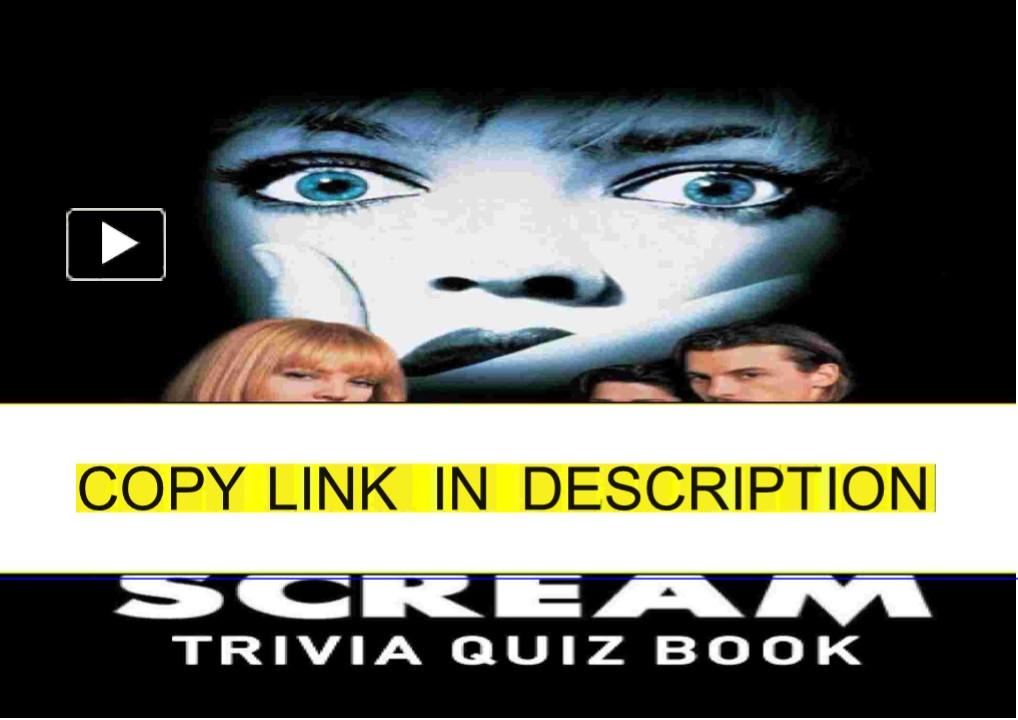 PPT – get⚡[PDF] Scream: Trivia Quiz Book PowerPoint presentation | free to download - id: 999048 ...