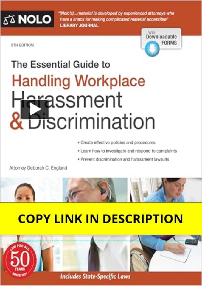 PDF Download Essential Guide to Handling Workplace Harassment & Discrimination, The Paperback â ...