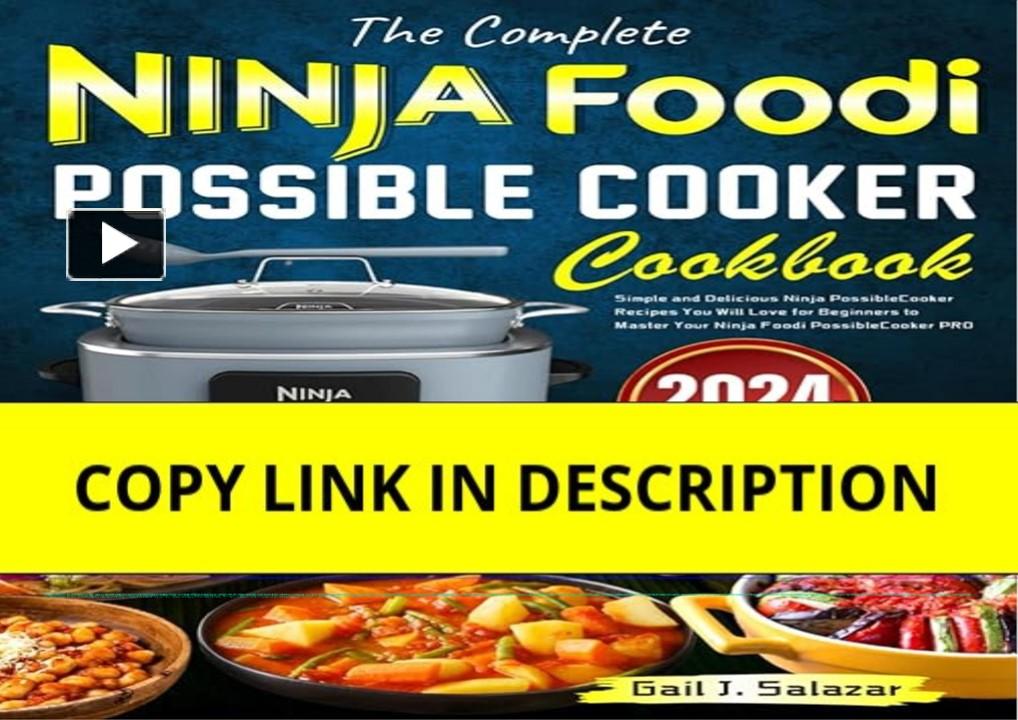 PPT – (PDF)DOWNLOAD The Complete Ninja Foodi PossibleCooker Cookbook 2024: The Super Easy and De ...