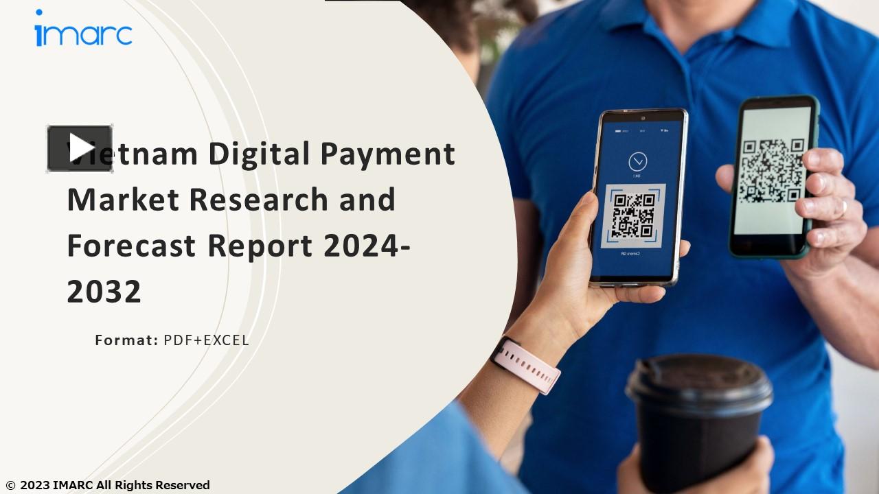 PPT – Vietnam Digital Payment Market PPT: Growth, Outlook, Demand, Keyplayer Analysis and ...
