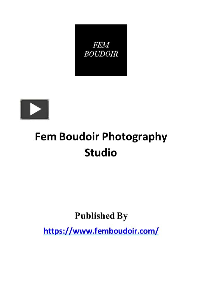 PPT – Fem Boudoir Photography Studio (1) PowerPoint presentation | free to download - id: 9995aa ...